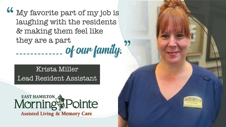 Resident Assistant at Morning Pointe of East Hamilton loves laughing ...