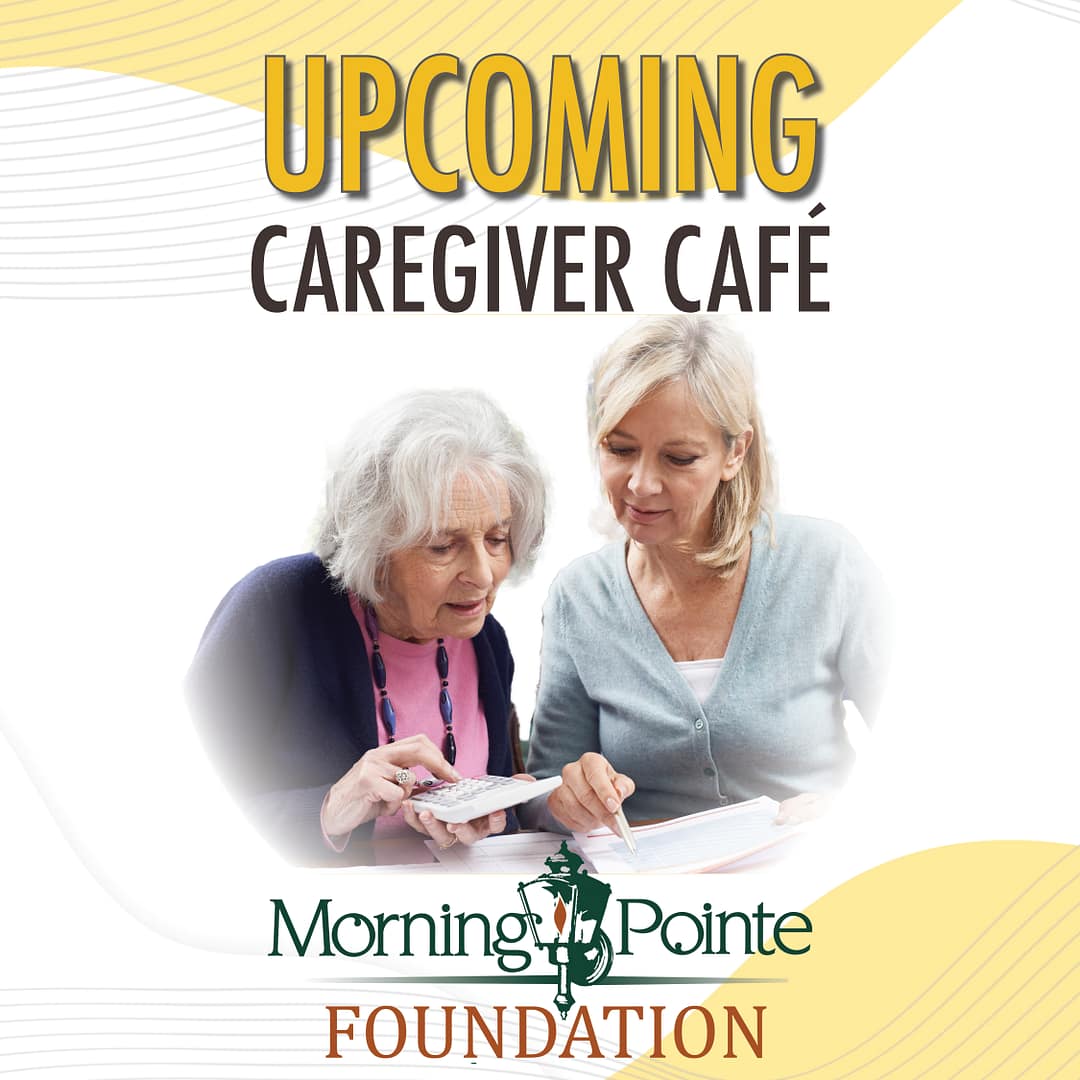 Caregiver Cafe | Morning Pointe Senior Living